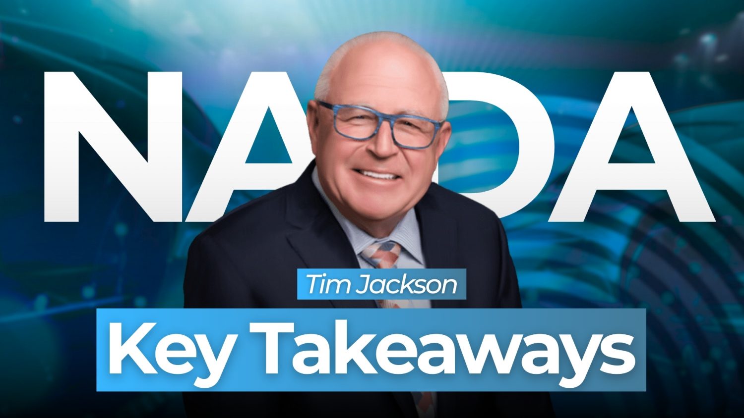 Tim Jackson breaks down key takeaways from the 2025 NADA Show