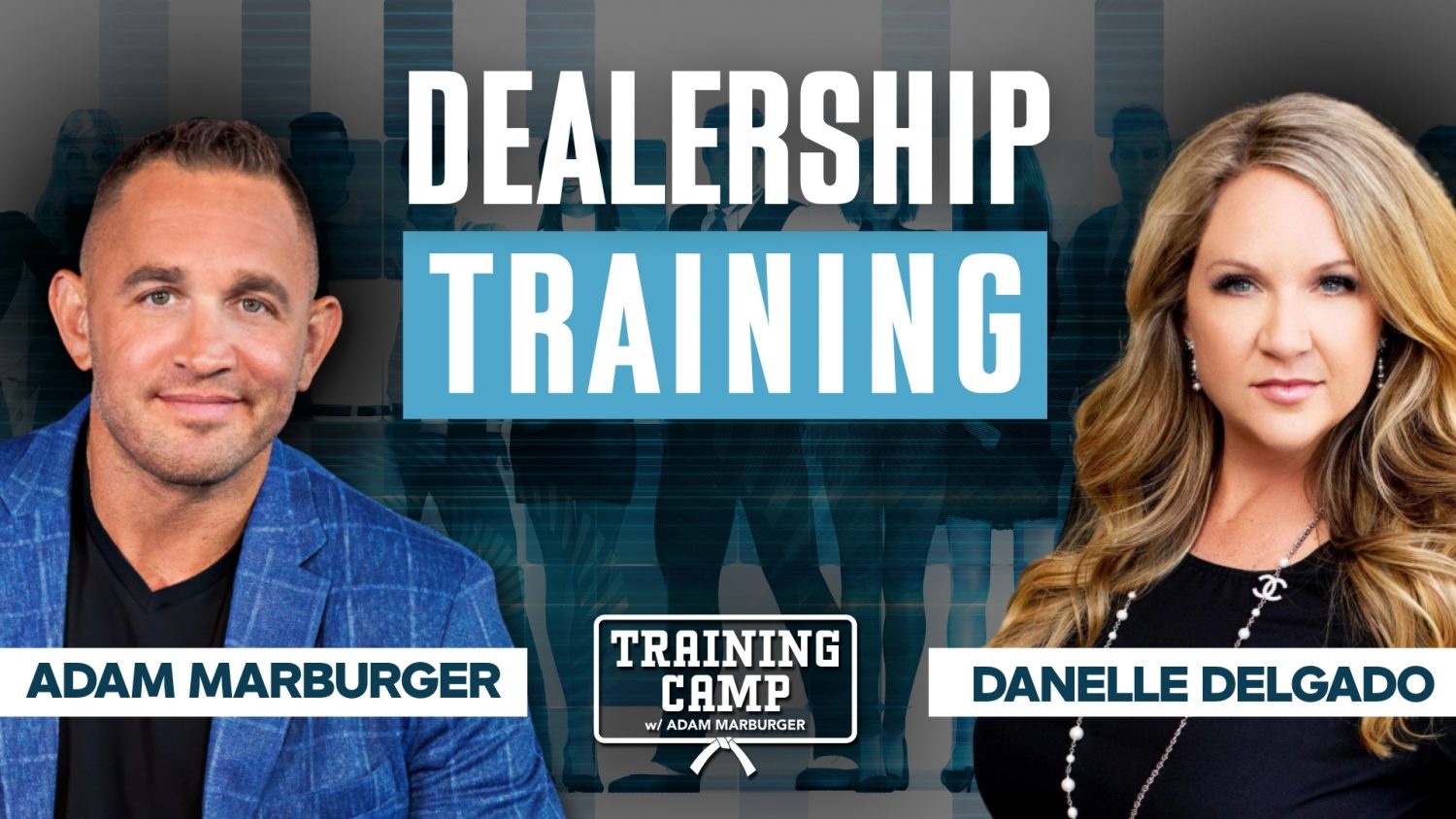 Danelle Delgado on Transforming Dealership Training