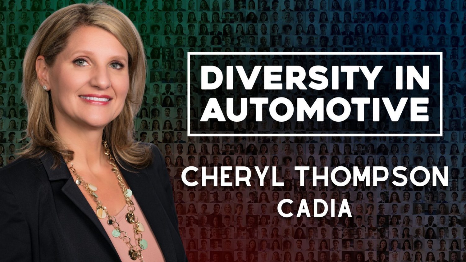 How Cheryl Thompson and CADIA advance diversity in automotive